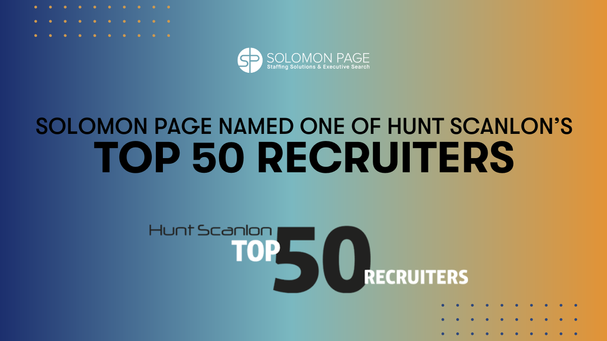 Solomon Page Named one of Hunt Scanlon’s Top 50 Recruiters
